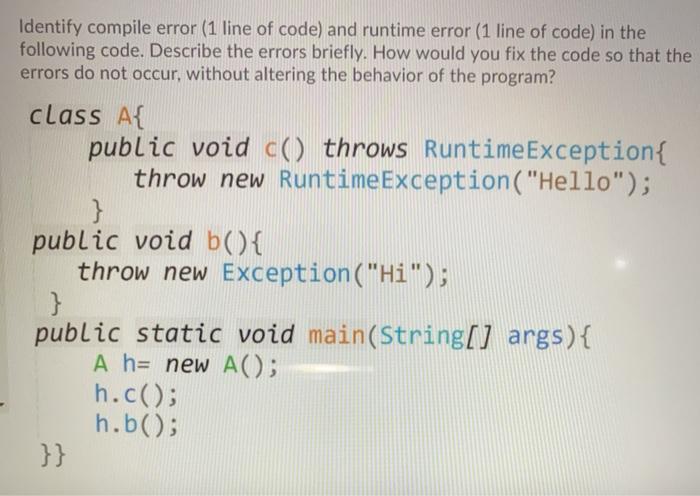 Solved Identify compile error (1 line of code) and runtime | Chegg.com