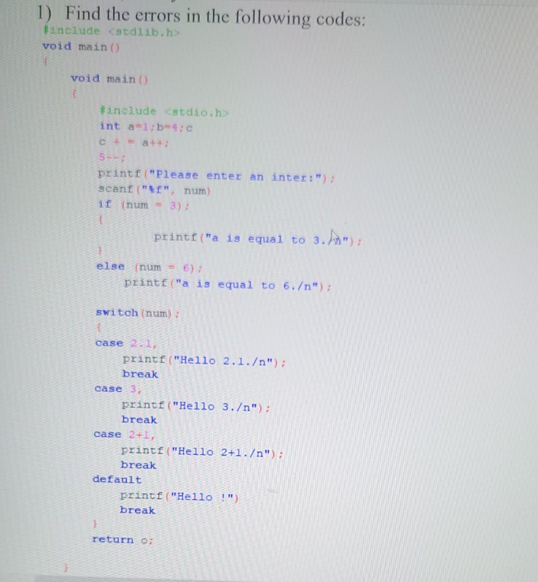 Solved 1) Find the errors in the following codes: #include | Chegg.com