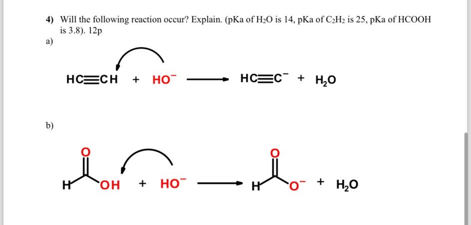 Solved Will the following reaction occur? Explain. ( ﻿pKa of | Chegg.com