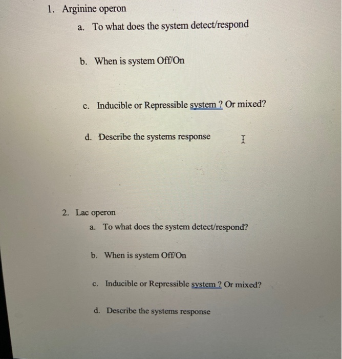 Solved 1. Arginine operon a. To what does the system | Chegg.com