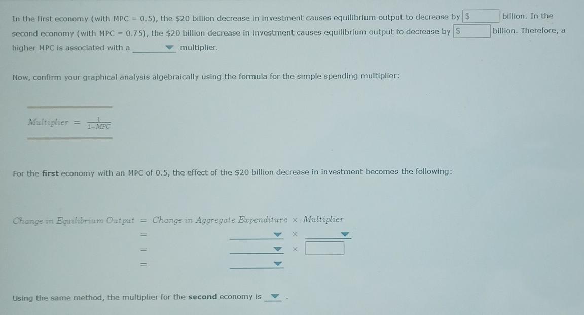 Solved In the first economy (with MPC = 0.5), the $20 | Chegg.com