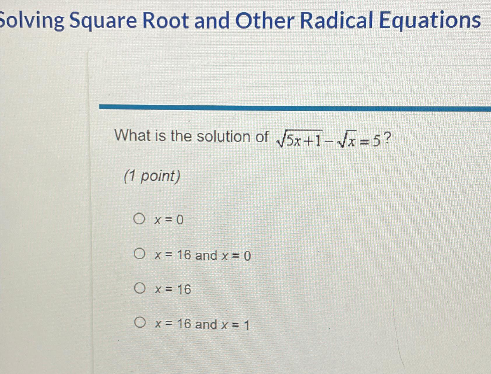 Solved Solving Square Root and Other Radical EquationsWhat | Chegg.com