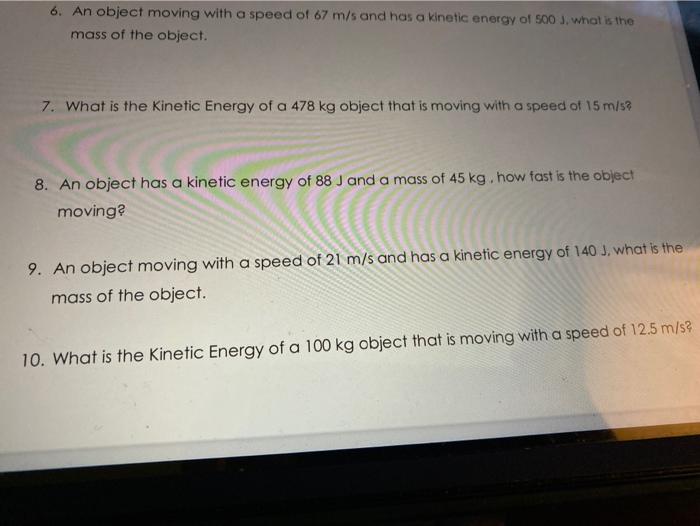 Solved 1. What is the kinetic Energy of a 150 kg object that | Chegg.com