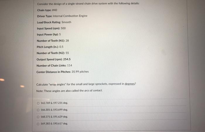 Solved Consider the design of a single-strand chain drive | Chegg.com