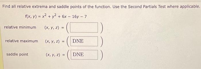 Solved Find all relative extrema and saddle points of the | Chegg.com