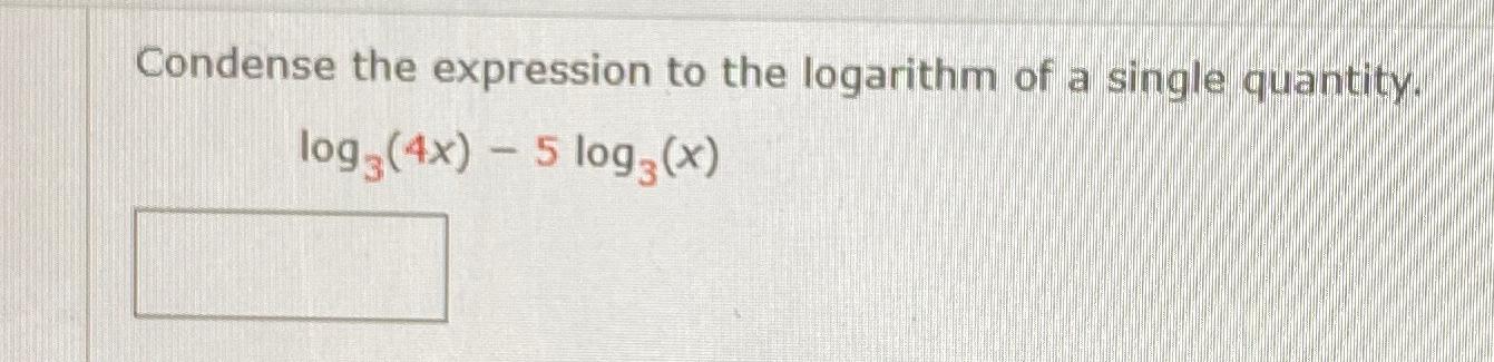 Solved Condense the expression to the logarithm of a single | Chegg.com