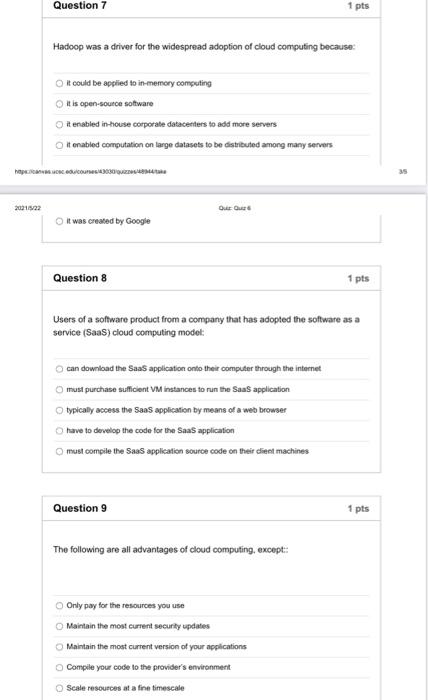 Solved Question 7 1 pts Hadoop was a driver for the | Chegg.com