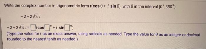 Solved Write the complex number in trigonometric form (cos 0 | Chegg.com