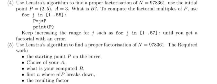 Solved (4) Use Lenstra's algorithm to find a proper | Chegg.com