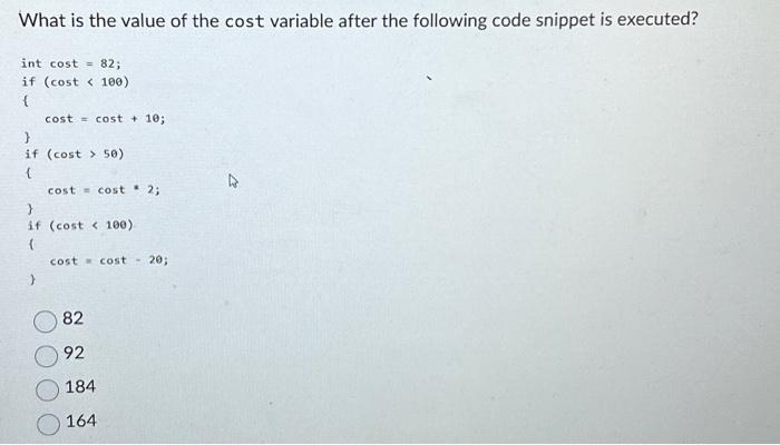 Solved What is the value of the cost variable after the | Chegg.com