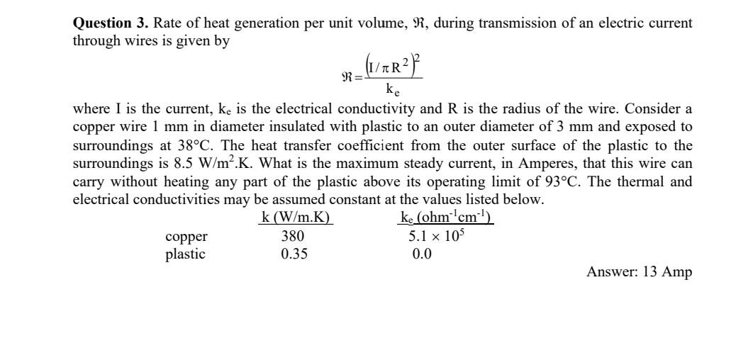 Solved Question 3. Rate of heat generation per unit volume, | Chegg.com