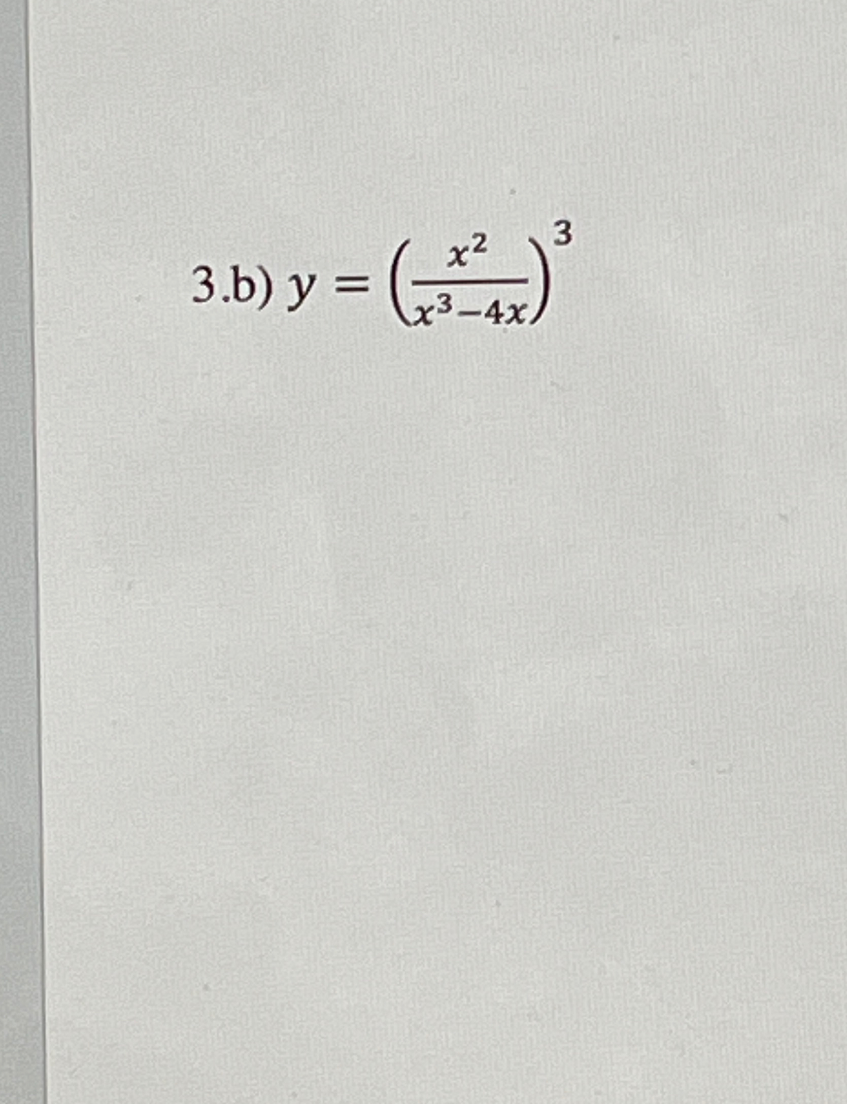 Solved 3.b) y=(x2x3-4x)3 ﻿Find the derivative | Chegg.com