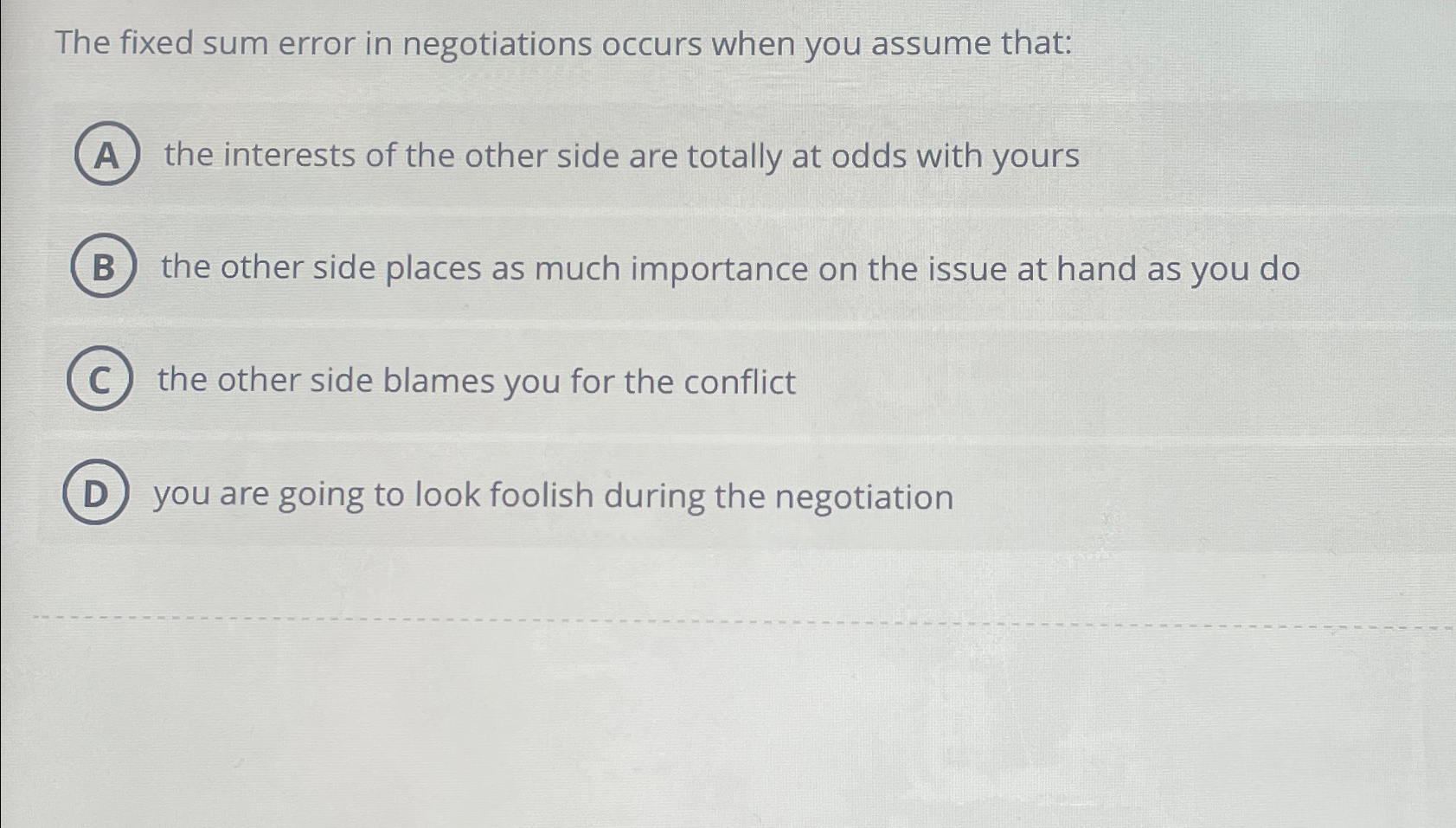 Solved The fixed sum error in negotiations occurs when you | Chegg.com