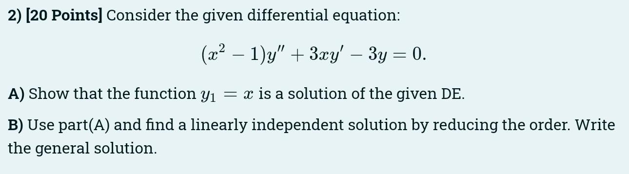 Solved 2) [20 Points] Consider the given differential | Chegg.com
