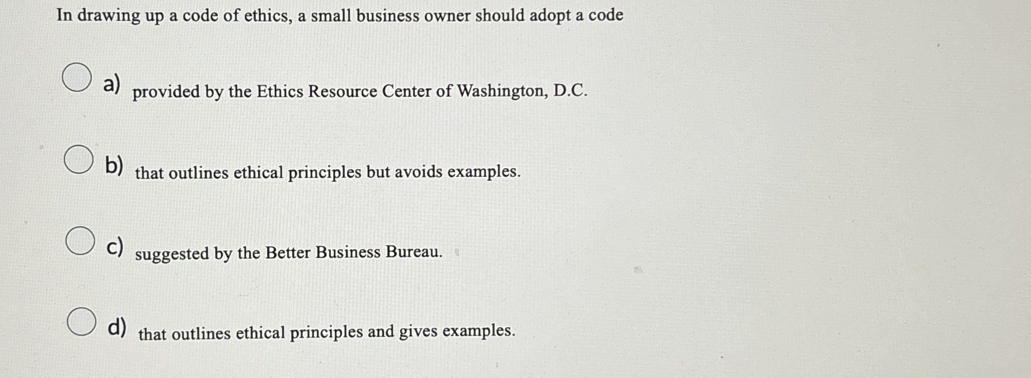 Solved In drawing up a code of ethics, a small business | Chegg.com