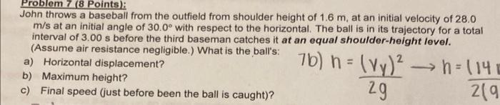 Solved Problem 7 (8 Points: John throws a baseball from the | Chegg.com