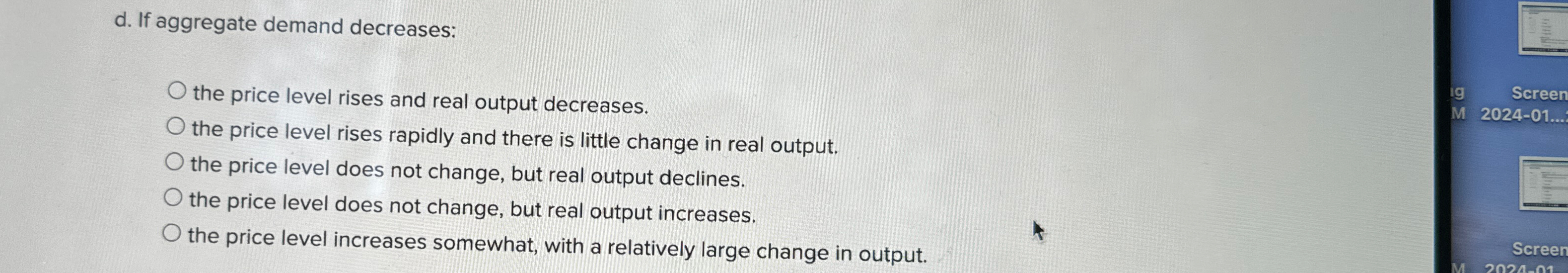 Solved d. ﻿If aggregate demand decreases:the price level | Chegg.com