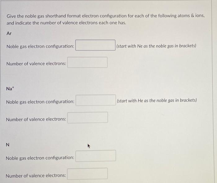Solved Give the noble gas shorthand format electron | Chegg.com Solved Give the noble gas shorthand format electron | Chegg.com