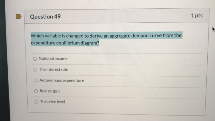 Solved Question 49 1 pts Which variable is changed to derive | Chegg.com