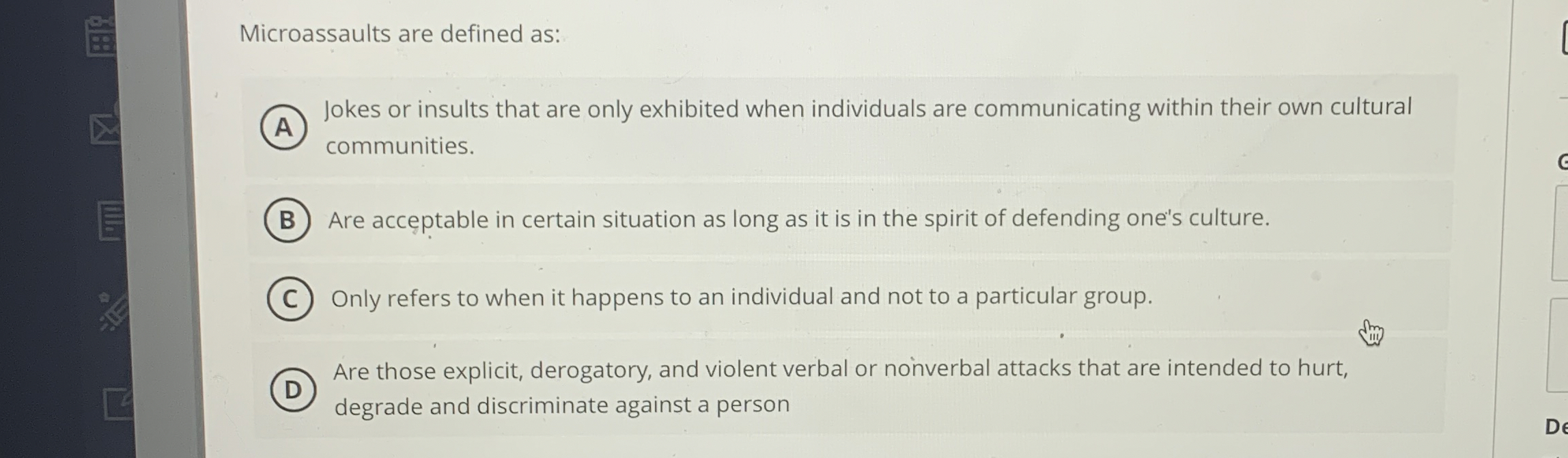 Solved Microassaults are defined as:Jokes or insults that | Chegg.com