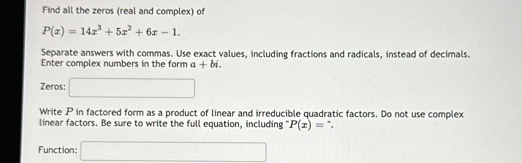 Solved Find all the zeros (real and complex) | Chegg.com