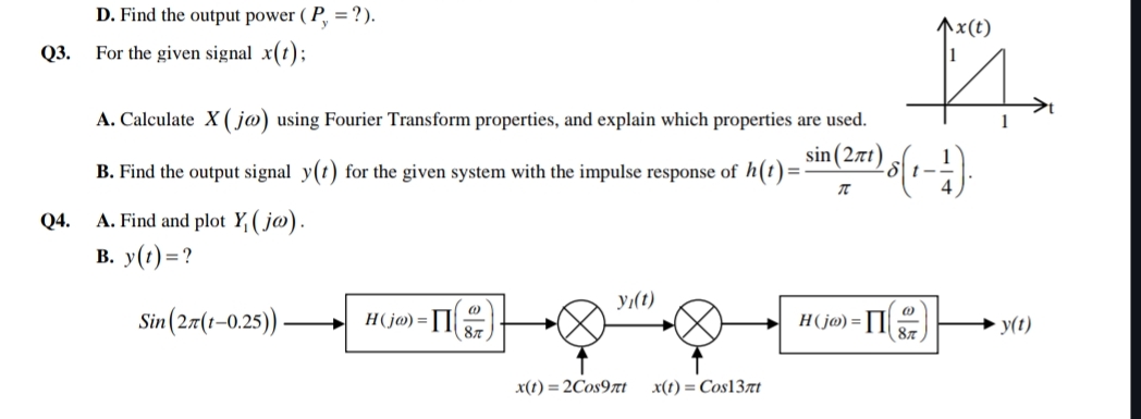 Solved D. ﻿Find the output power ? ).Q3. ﻿For the given | Chegg.com
