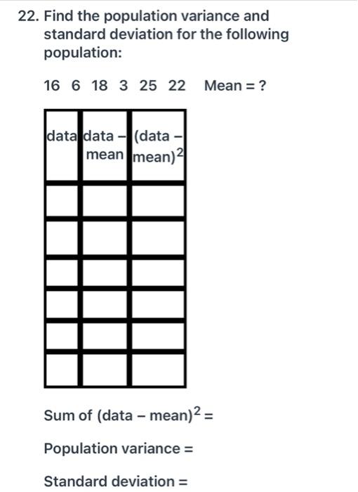 Solved 22. Find the population variance and standard | Chegg.com