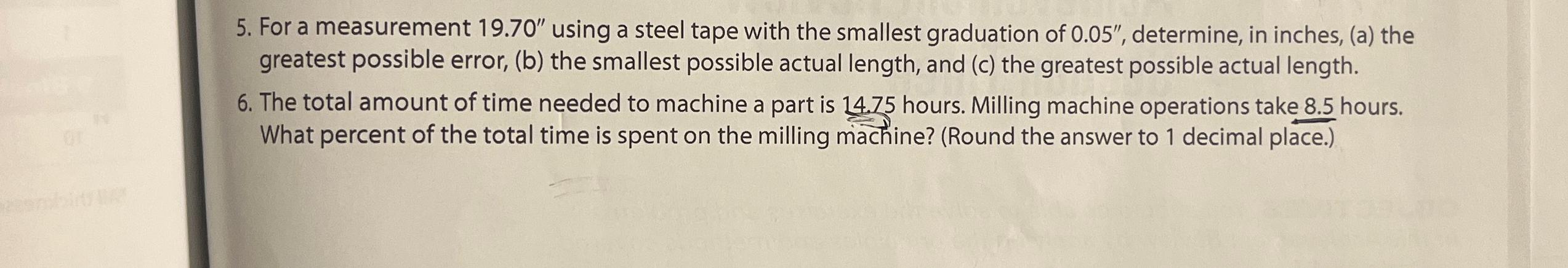 Solved For a measurement 19.70'' ﻿using a steel tape with | Chegg.com