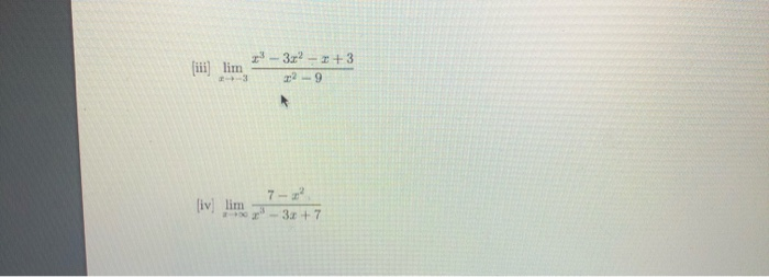 Solved find the following limits, or explain why they do not | Chegg.com
