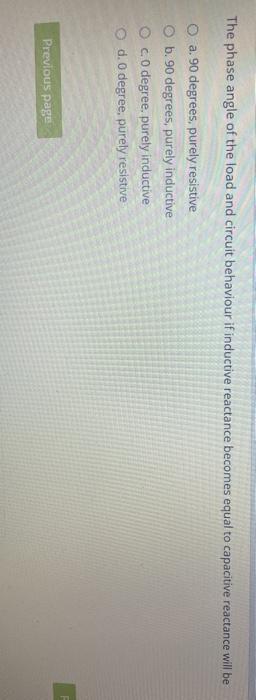 Solved The phase angle of the load and circuit behaviour if | Chegg.com