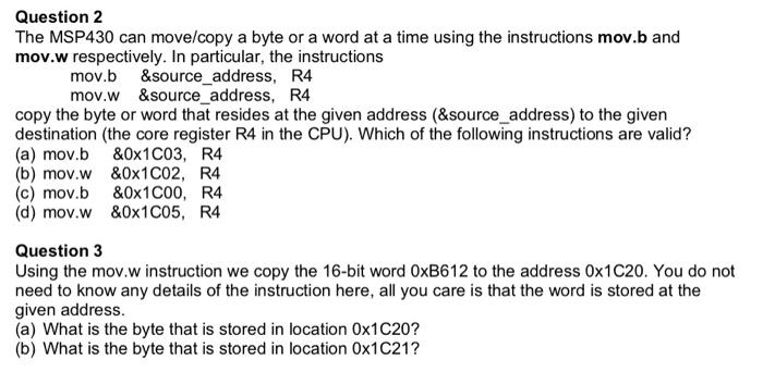 Solved Question 2 The MSP430 can move/copy a byte or a word | Chegg.com