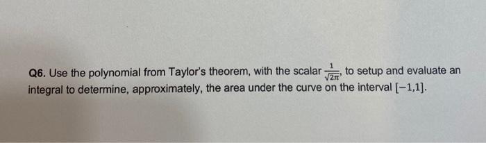 Solved Theorem 6.6.2 (Taylor's Theorem). Let f be a power | Chegg.com
