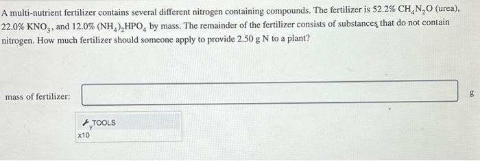 Solved A multi-nutrient fertilizer contains several | Chegg.com