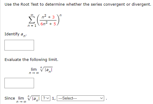 Solved Use the Root Test to determine whether the series | Chegg.com