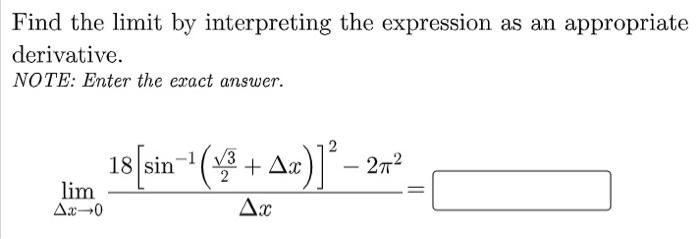 Solved Find the limit by interpreting the expression as an | Chegg.com