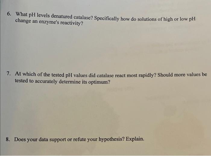Solved 5. Over what pH range was catalase active? 6. What | Chegg.com