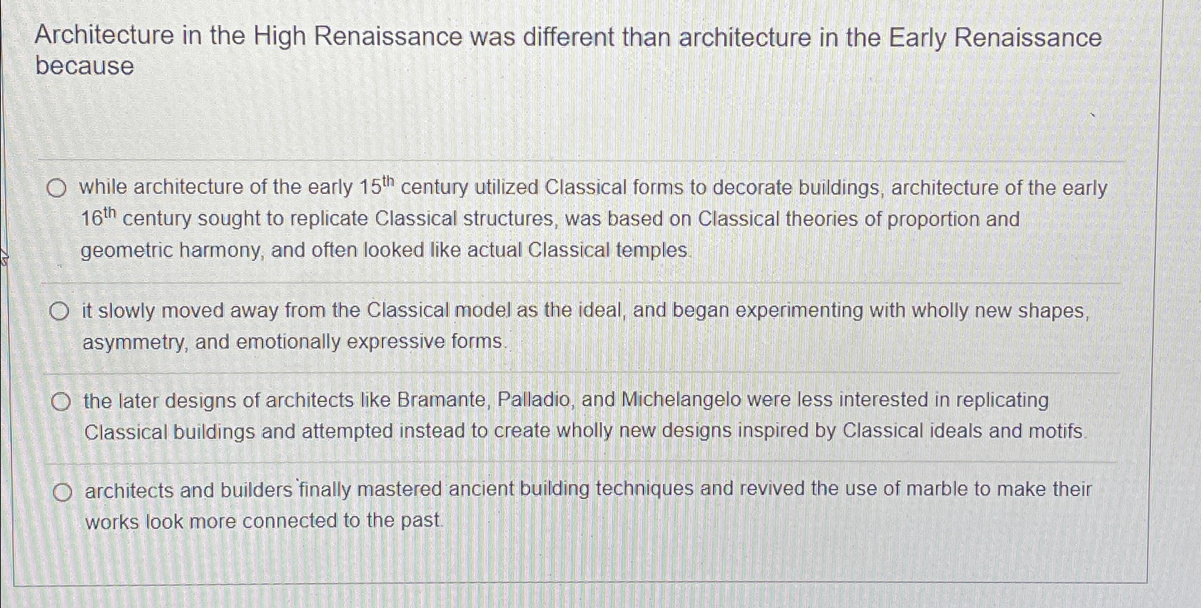 Solved Architecture in the High Renaissance was different | Chegg.com