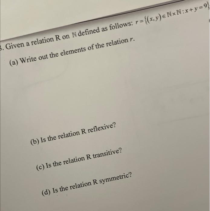 Solved Given a relation R on N defined as follows: | Chegg.com