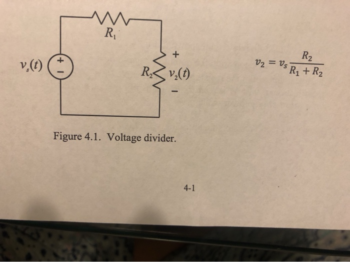 Solved + R2 v,(t) (+) v2 = Us R + R2 R>v.CO Figure 4.1. | Chegg.com