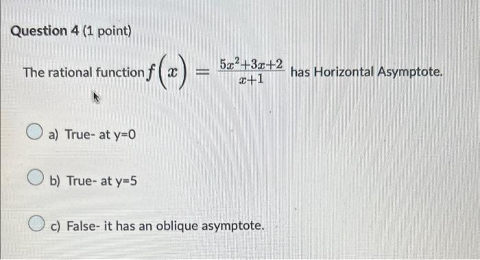 Solved The rational function f(x)=Q(x)P(x) which statement | Chegg.com