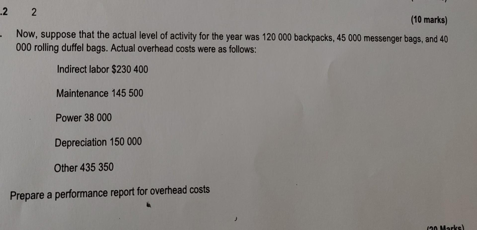 Solved 2 2 (10 marks) Now, suppose that the actual level of | Chegg.com
