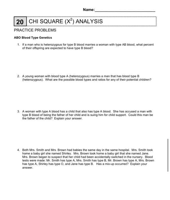 Solved Name: 20 CHI SQUARE (X2) ANALYSIS PRACTICE PROBLEMS | Chegg.com