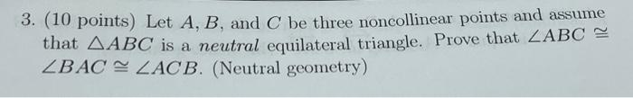 Solved 3. (10 points) Let A,B, and C be three noncollinear | Chegg.com