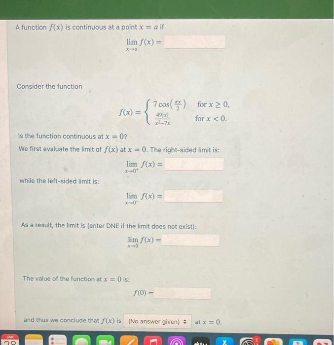 Solved A function f(x) is continuous at a point x=a if | Chegg.com