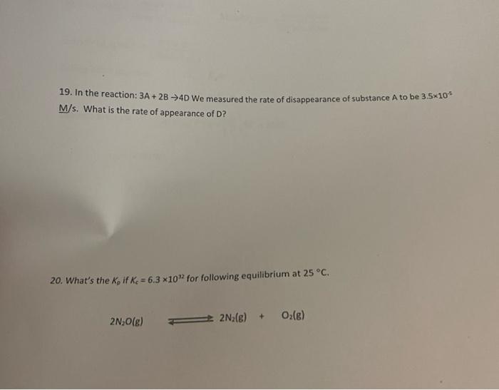 Solved 19. In the reaction: 3A + 2B-4D We measured the rate | Chegg.com
