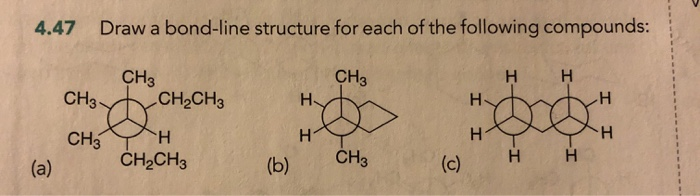 Solved 4.47 Draw a bond-line structure for each of the | Chegg.com