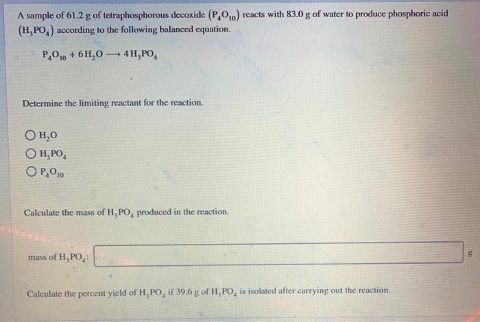 Solved A sample of 61.2 g of tetraphosphorous decoxide | Chegg.com