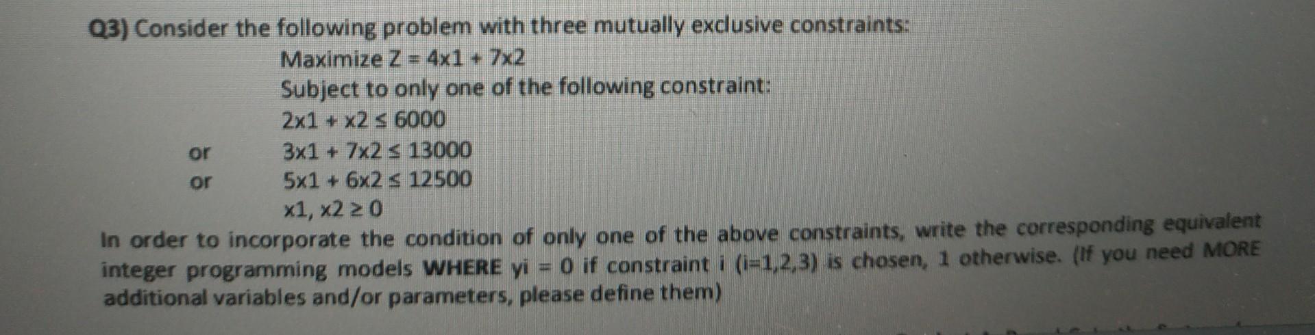 Q3) Consider the following problem with three | Chegg.com