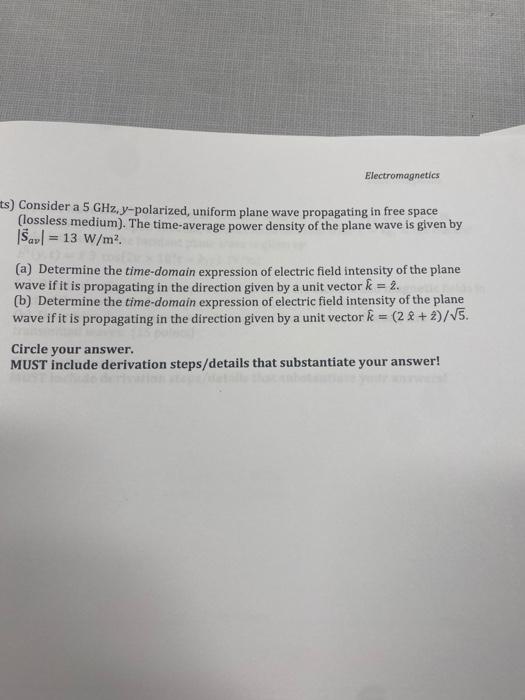 Solved ts) Consider a 5GHz,y-polarized, uniform plane wave | Chegg.com