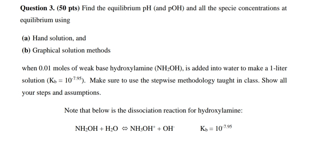 Solved Question 3. (50 ﻿pts) ﻿Find the equilibrium and pOH | Chegg.com